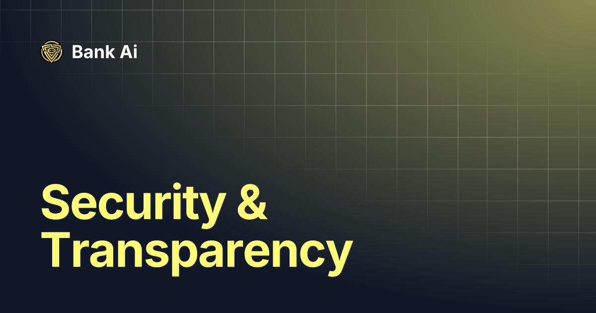Security & Transparency | Bank Ai