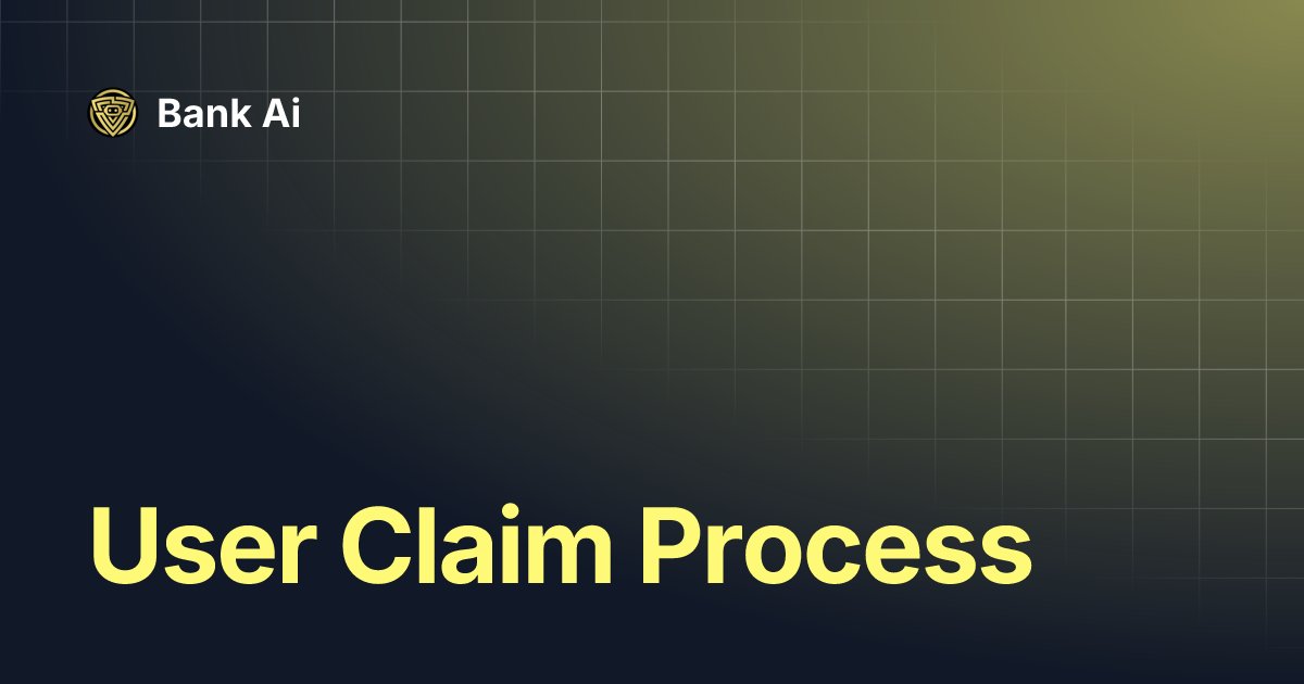 User Claim Process | Bank Ai